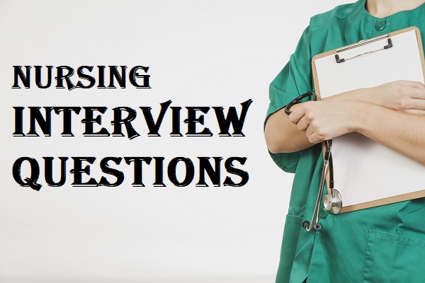 27 Nursing Interview Questions and Tips to Answer Them - Career Advice ...